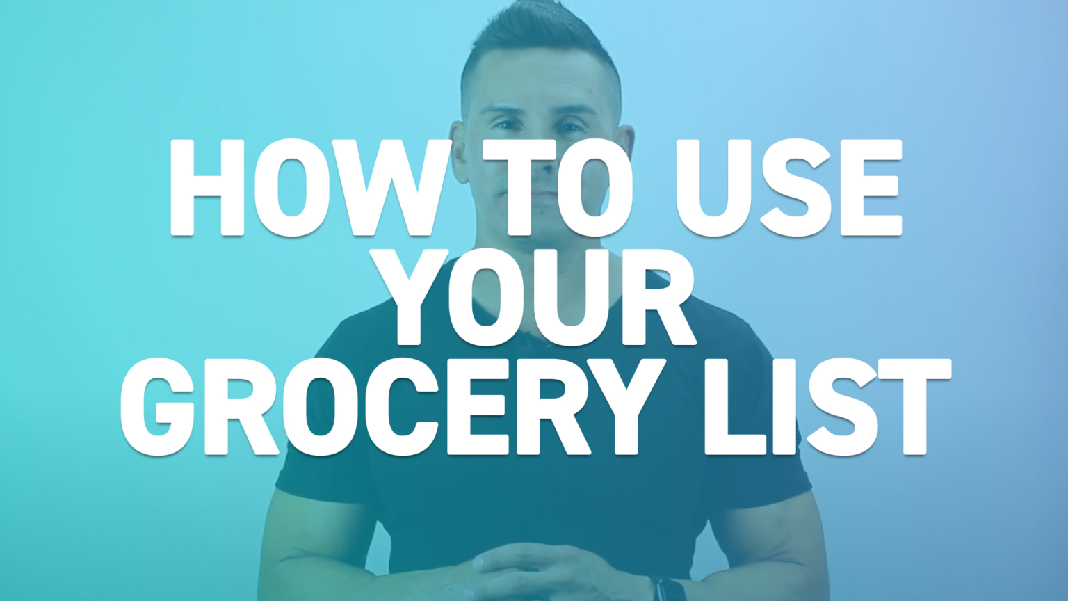 5-how-to-use-your-grocery-list - Complete Tactical Consultants
